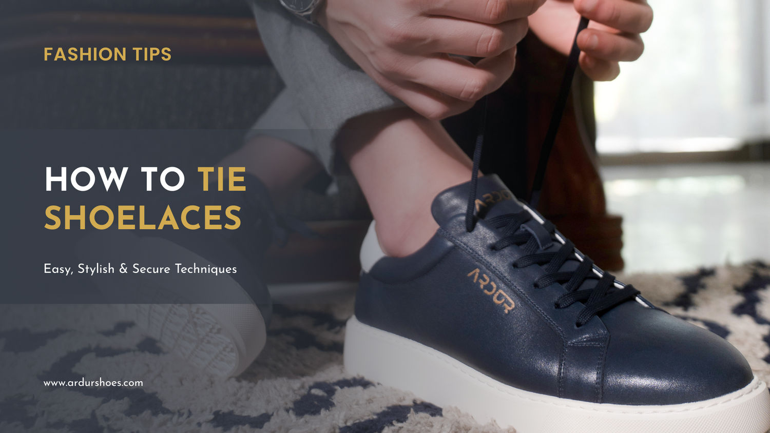 How to Tie Shoelaces: 4 Easy & Secure Ways – Ardur Shoes